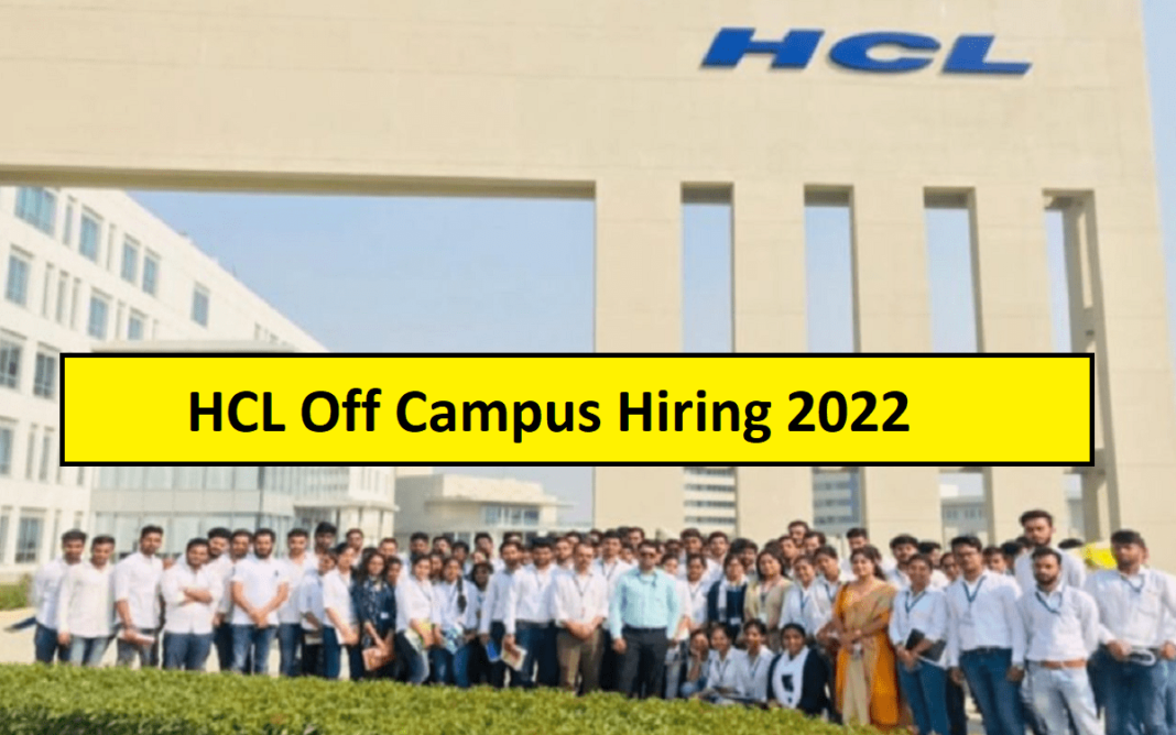 HCL Recruitment 2022 | HCL Off Campus Drive 2022, Apply Now