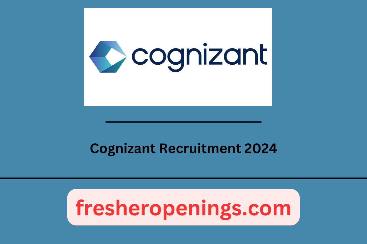 Cognizant Recruitment Drive 2024 : Hiring for Freshers | Salary- up to 5.6 LPA