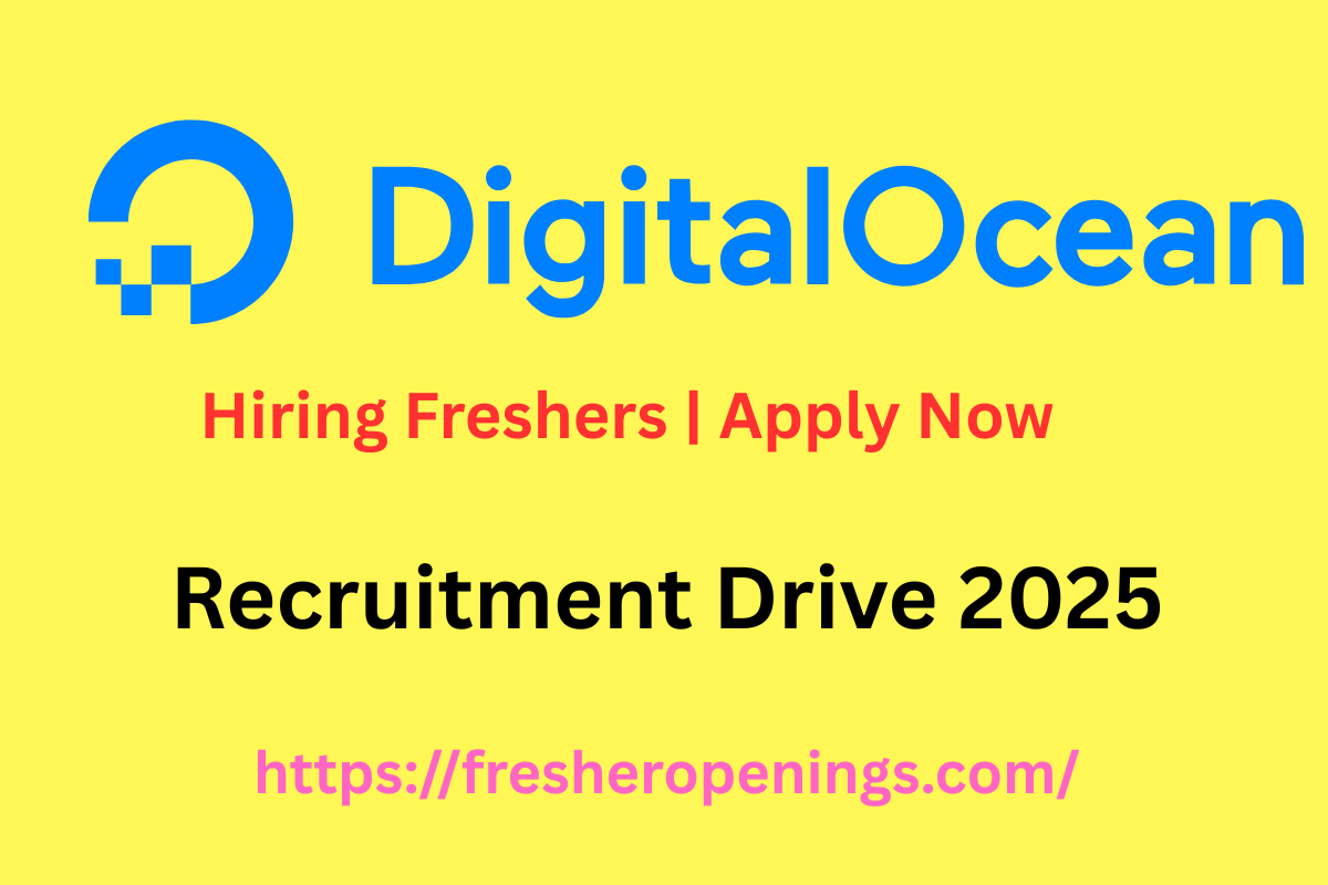 DigitalOcean Jobs for Freshers 2025 : Mass Hiring as Software Engineer | Apply Positively Right Now