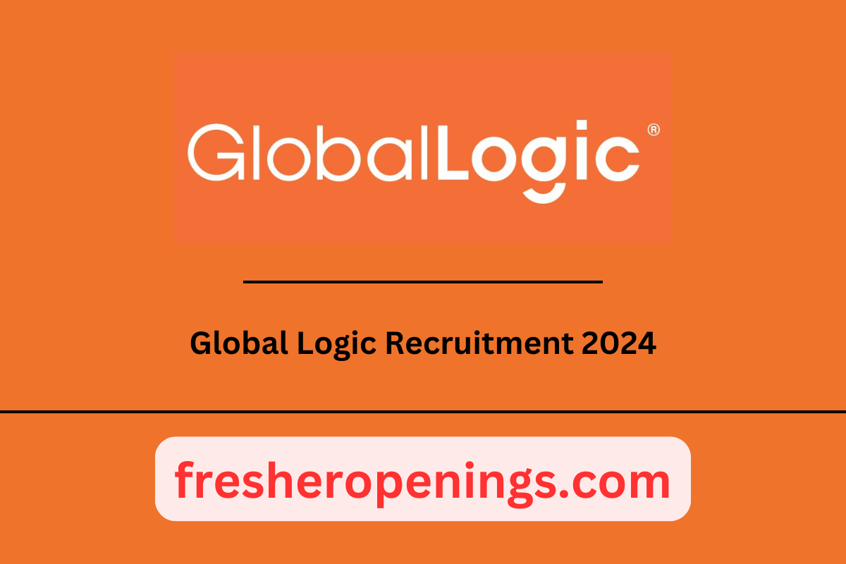Global Logic Off Campus for Freshers 2024 : Hiring as Associate Analyst – Freshers (Non Tech ...