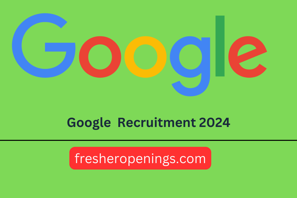 Google Off Campus for Freshers Drive 2024 : Hiring as Web Application Engineer | Salary upto 10 LPA