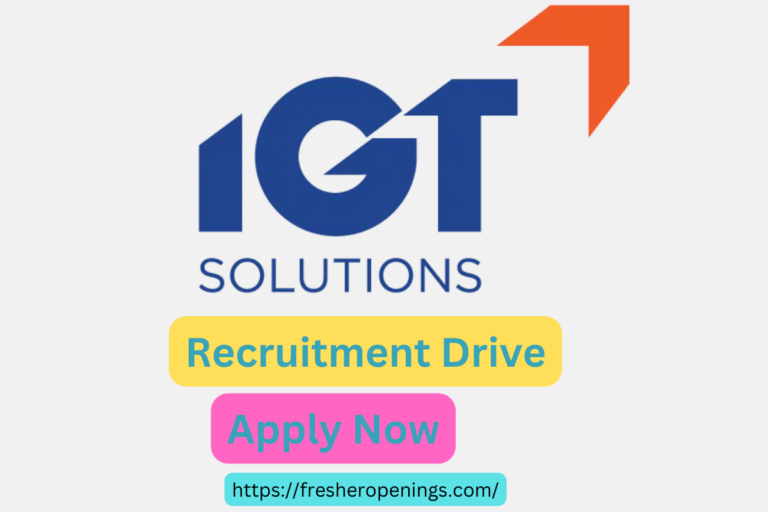 IGT Solutions Walk-in For Freshers Drive 2024 - Recruiting as Customer Service Executive ...