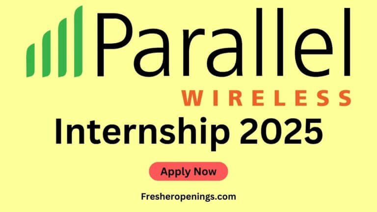 Parallel Wireless Internship 2025 : Hiring for Freshers as Intern, Stack