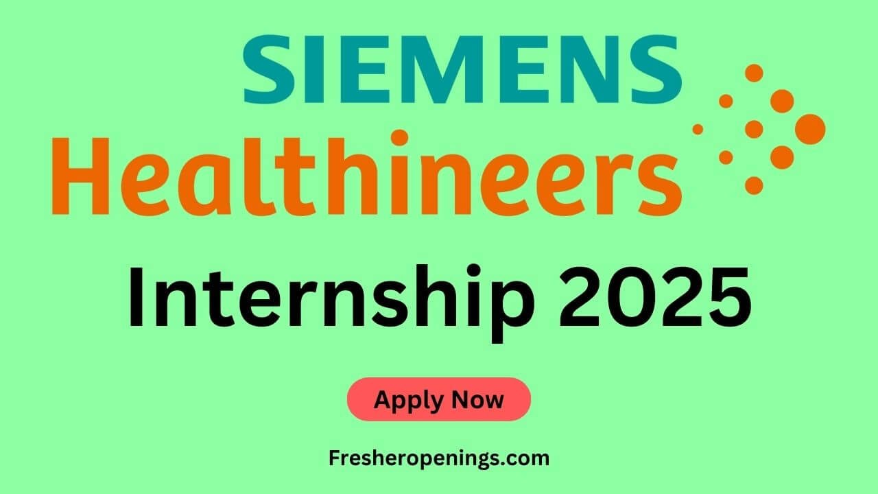 Siemens Healthineers Internship 2025 : Hiring for Freshers as Intern – IT Service Management